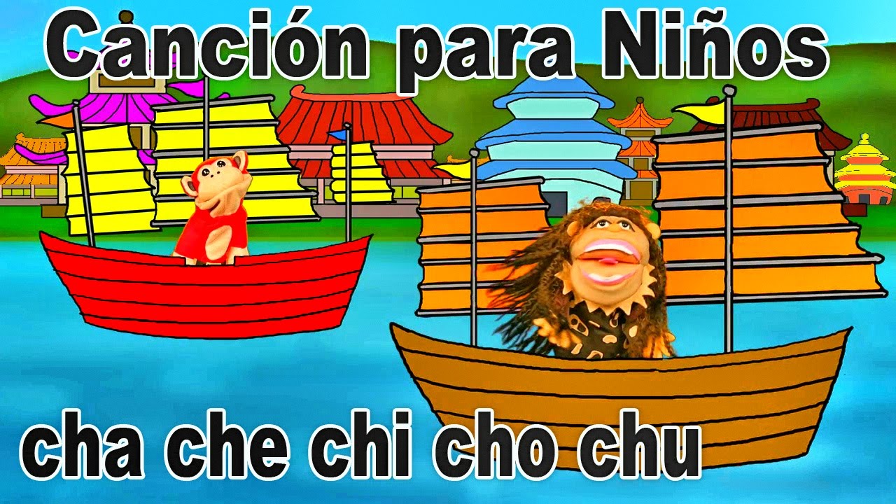 Canción cha che chi cho chu - El Mono Sílabo - Comunidad Escolar ...